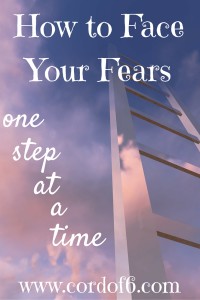How to Face Your Fears One Step at a Time - Valerie Murray
