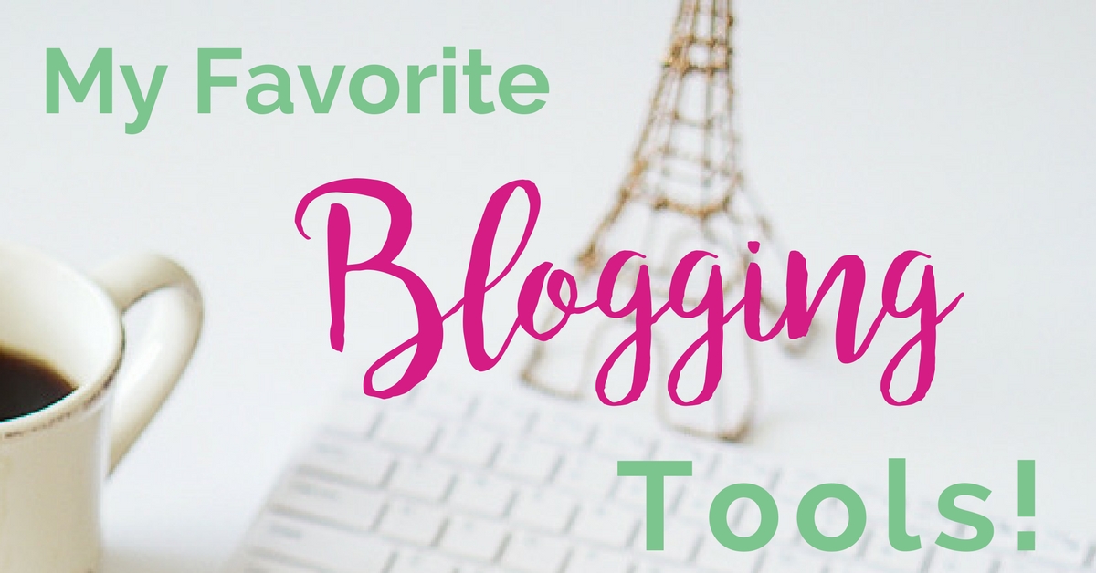 My Favorite Blogging Tools! - Valerie Murray