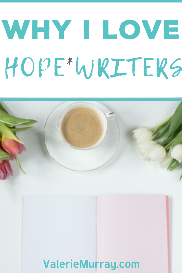Why I love hope*WRITERS! - Valerie Murray