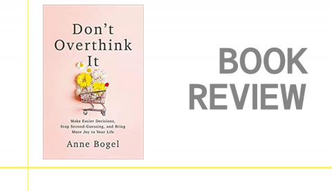 Don't Overthink It: Book Review - Valerie Murray